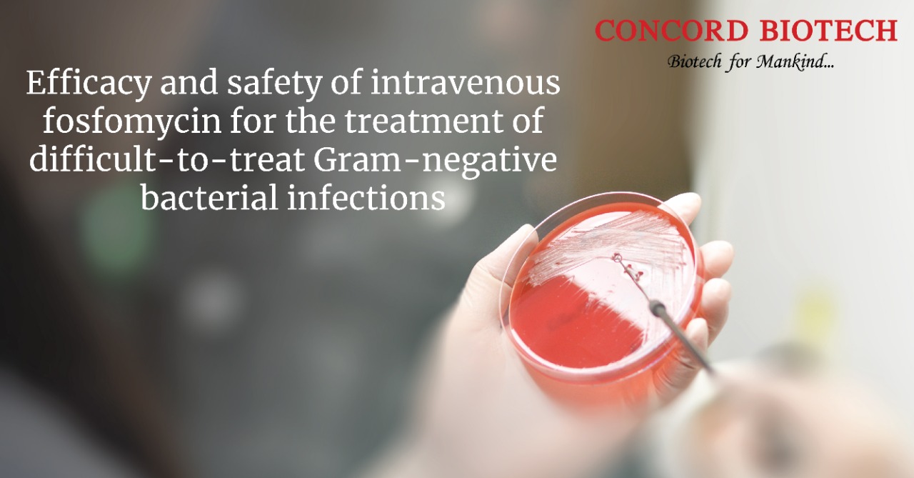 Efficacy and safety of intravenous fosfomycin for the treatment of ...